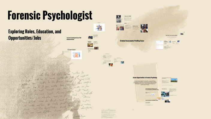 Forensic Psychology Careers by Michael Marchan on Prezi