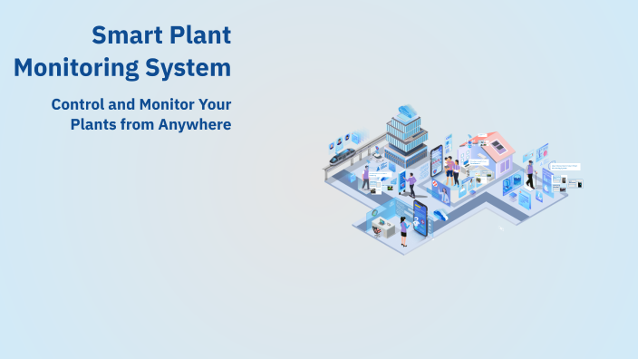 Smart Plant Monitoring System by wdwdw dwdwdw on Prezi