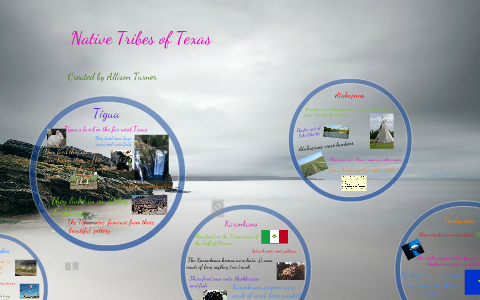 Native Tribes of Texas by cynthia turner on Prezi