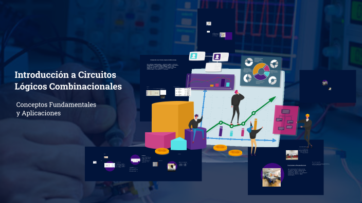 Introducción a Circuitos Lógicos Combinacionales by JOSE FERNANDO ARUQUIPA LIQUE on Prezi