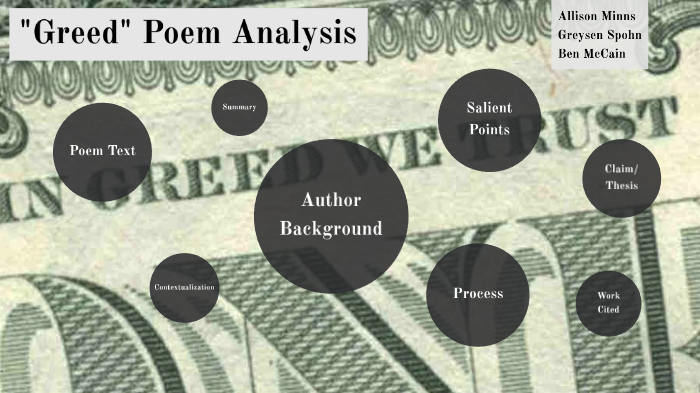 Greed Poem Analysis by Ben McCain on Prezi