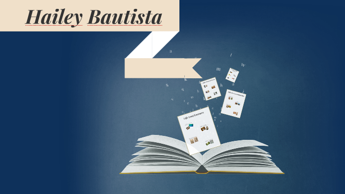 Hailey Bautista by Hailey B on Prezi