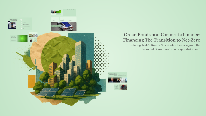 Green Bonds and Corporate Finance: Financing The Transition to Net-Zero ...