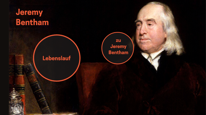 Jeremy Bentham by Kay Helmholz on Prezi