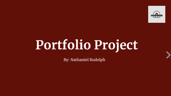 Portfolio Project by Nathaniel Rudolph on Prezi