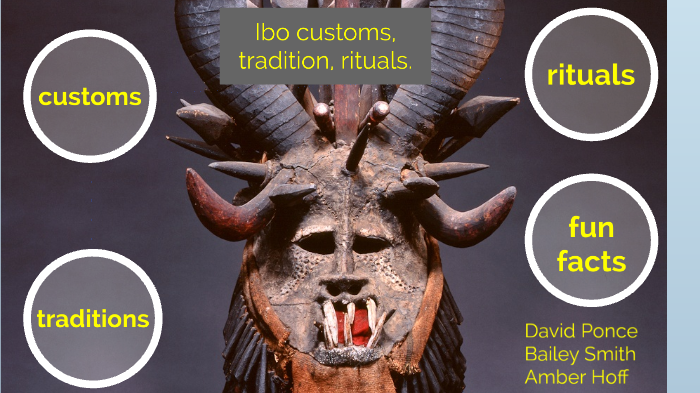 ibo tribe by david ponce on Prezi