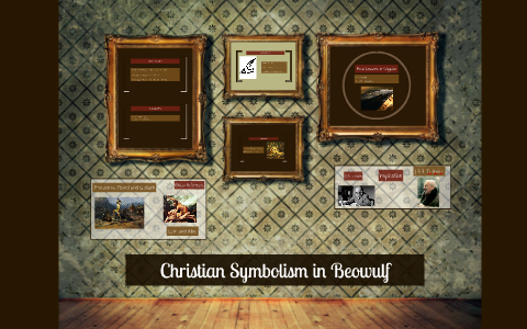 Christian Symbolism in Beowulf by bridgett cockrell on Prezi
