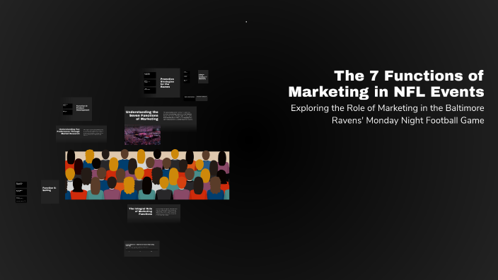 The 7 Functions of Marketing in NFL Events by jacob smeltzer on Prezi