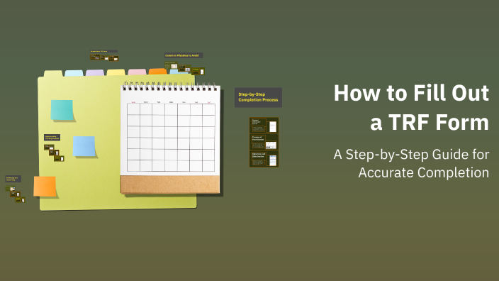 How to Fill Out a TRF Form by GLADYS RICARDO on Prezi