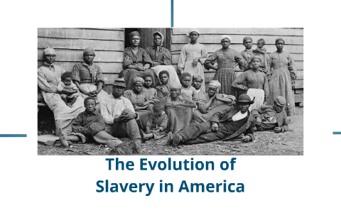 The evolution of slavery in North America (Erica & Allison) by Erica ...