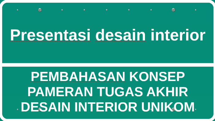 Presentasi desain interior by William Andreas on Prezi
