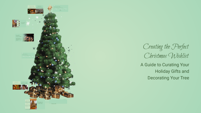 Creating the Perfect Christmas Wishlist by Andjela Cakic on Prezi