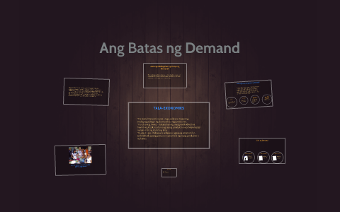 Ang Batas ng Demand by Jan Mari Cupang on Prezi
