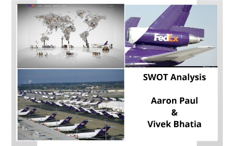 FedEx SWOT by Aaron Paul on Prezi