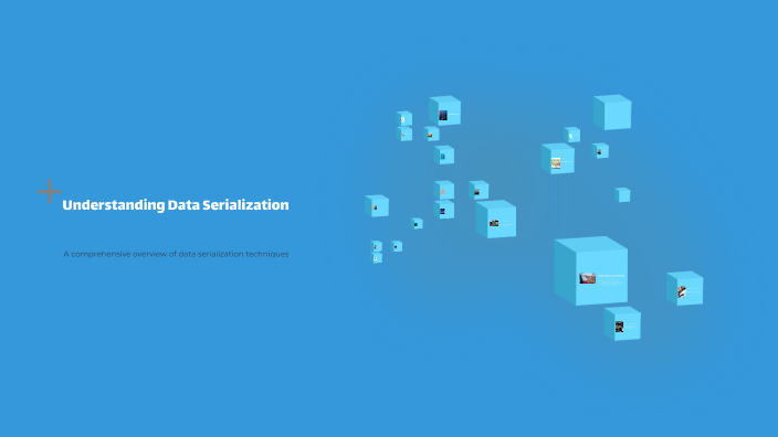 Understanding Data Serialization by data ai on Prezi