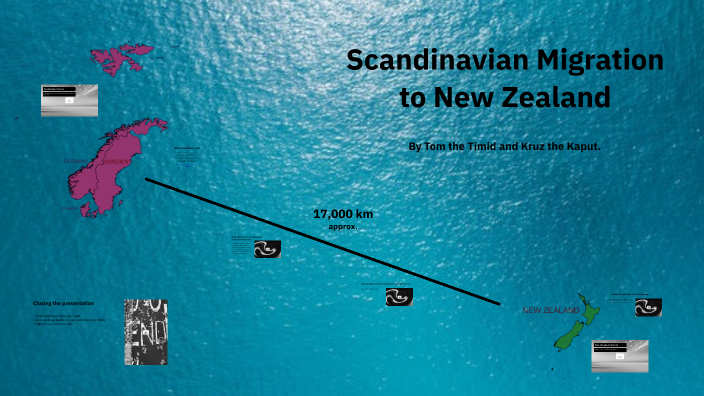Scandinavian Migration to New Zealand by Tom Stewart on Prezi