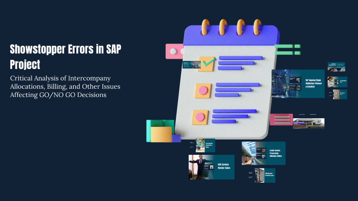 Showstopper Errors in SAP Project by Tamas Szanka on Prezi