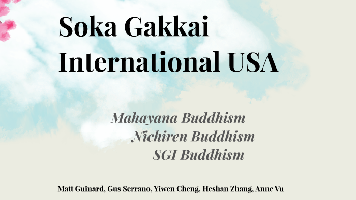Soka Gakkai International USA by Gus Serrano on Prezi