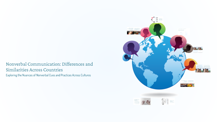 Nonverbal Communication: Differences and Similarities Across Countries ...