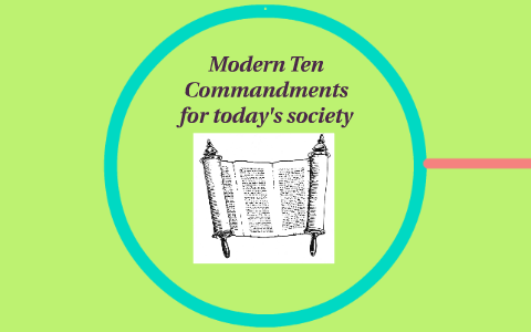 Modern Ten Commandments by Nadia J on Prezi