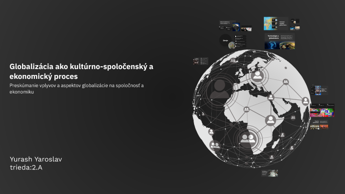 Globalizácia ako kultúrno-spoločenský a ekonomický proces by Ярослав ...