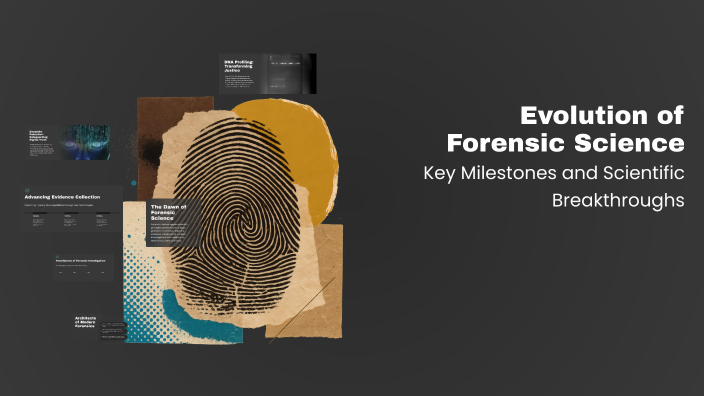 Evolution of Forensic Science by Indi Fox on Prezi