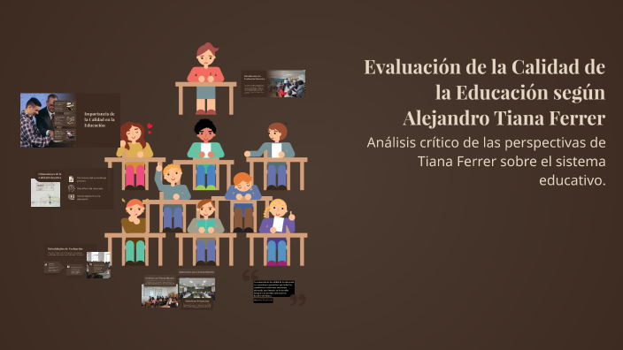 Evaluación de la Calidad de la Educación según Alejandro Tiana Ferrer ...