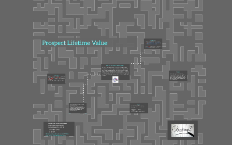 Prospect Lifetime Value by dan jordan on Prezi