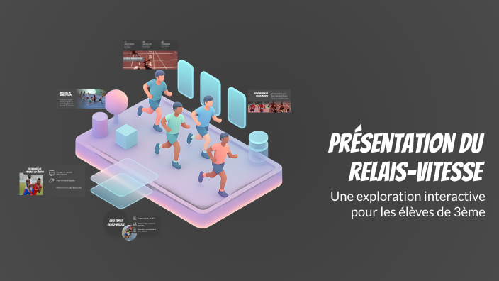 Présentation du Relais-Vitesse by teddy valery on Prezi