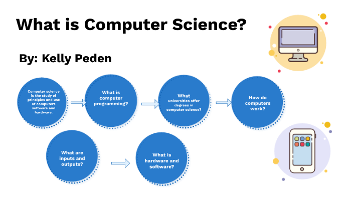 What is computer science? by Kelly Peden on Prezi