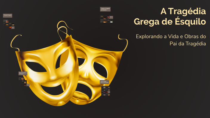 A Tragédia Grega de Ésquilo by Rodrigo Ximarelli on Prezi