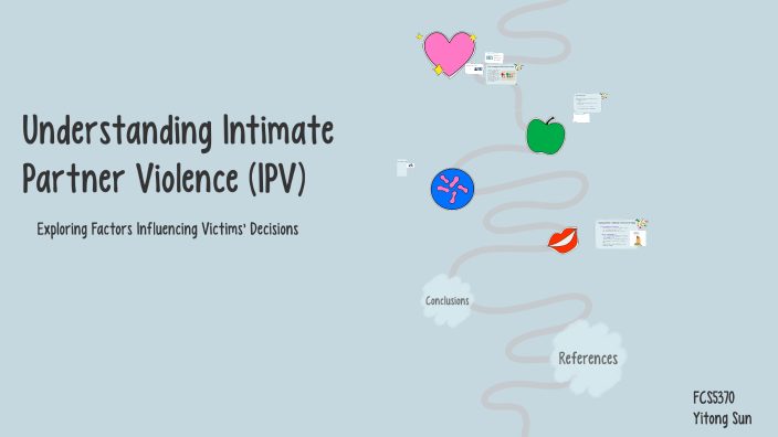 Understanding Intimate Partner Violence by yitong sun on Prezi