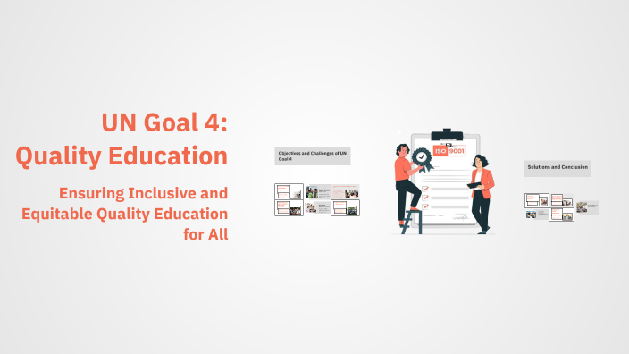 UN Goal 4: Quality Education by Kaitlin Nasey on Prezi