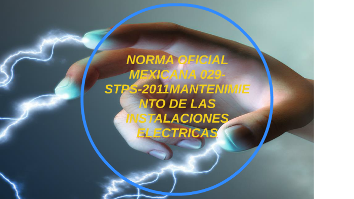 NORMA OFICIAL MEXICANA 029-STPS-2011 MANTENIMIENTO DE LAS I by lizbeth ...