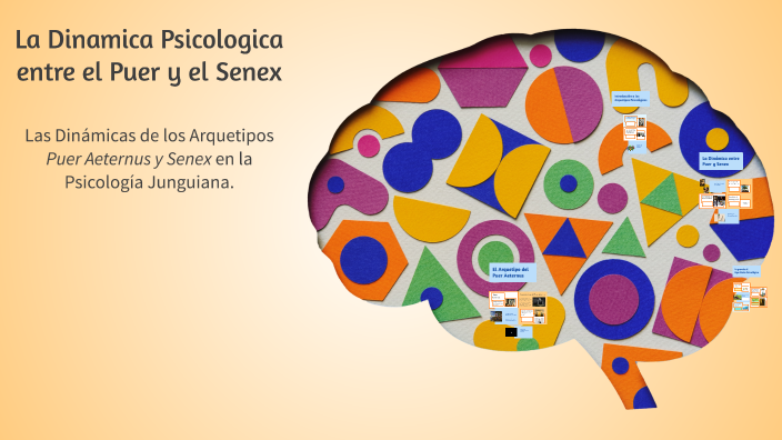 La Dinamica Psicologica entre el Puer y el Senex by PsychéCultura on Prezi