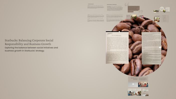 Starbucks: Balancing Corporate Social Responsibility and Business ...