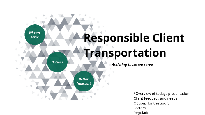 Client Transportation by Jennifer Sims on Prezi