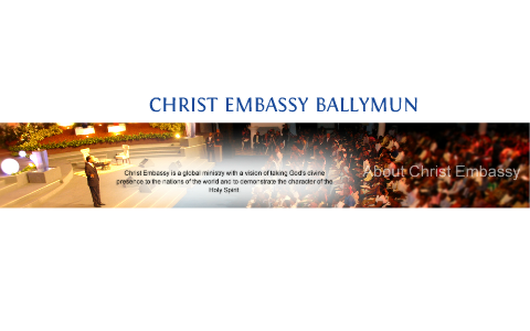 CHRIST EMBASSY - MORE THAN A CHURCH by Jameire Williams on Prezi