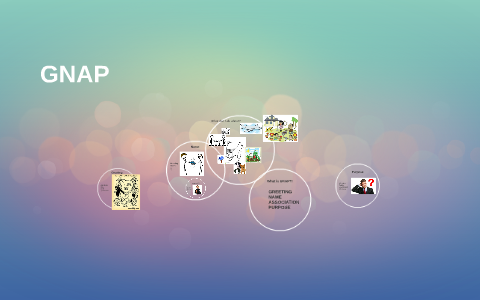 GNAP by Crystal Young on Prezi
