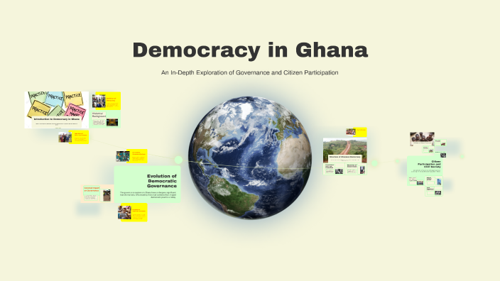 Democracy in Ghana by Lawrence Anteson Ansah on Prezi