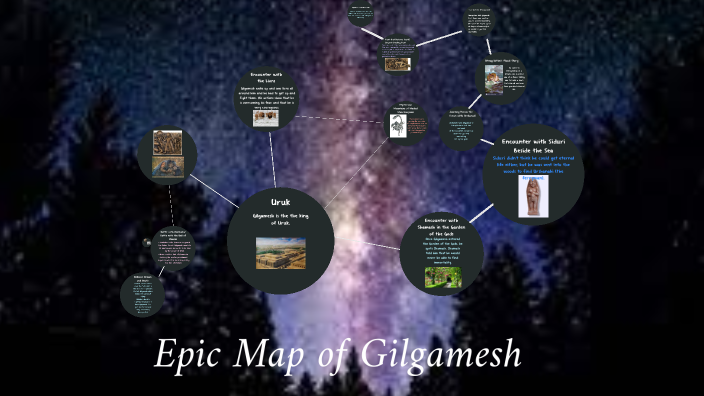 Epic of Gilgamesh Map by Tyrese Smiley [STUDENT] on Prezi