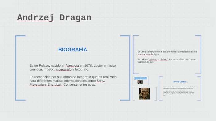 Andrzej Dragan by laura medina on Prezi