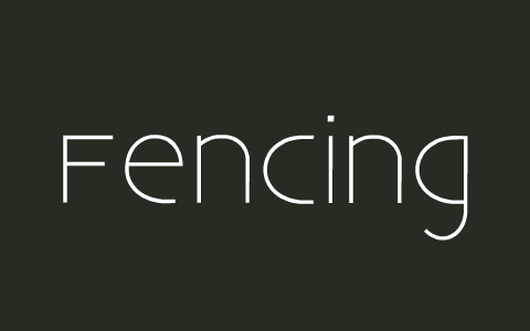 Fencing by Hannah Torok on Prezi