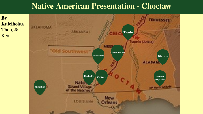 Choctaw - Native American Presentation by Cullen Hunter on Prezi