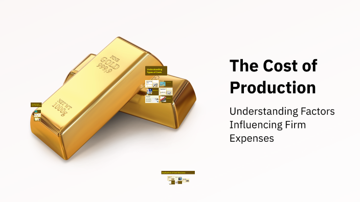 The Cost of Production by JkMZ JkMZ_ZM on Prezi