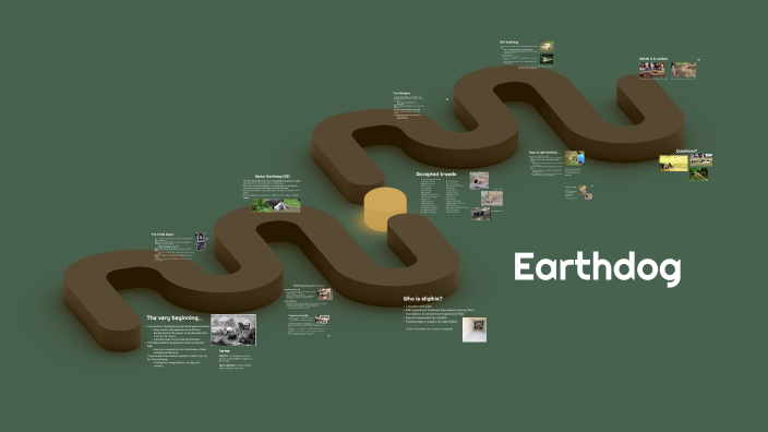 Earthdog by Gwendolyn Eve on Prezi