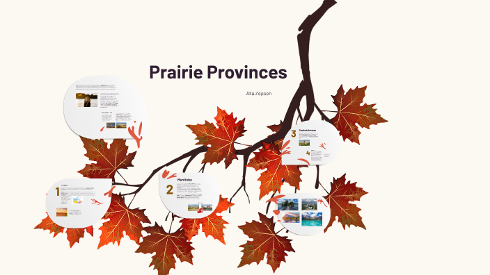 Prairie provinces by Alla on Prezi