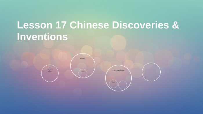 Lesson 17 Chinese Discoveries and Inventions. by Kailynn Christensen on ...