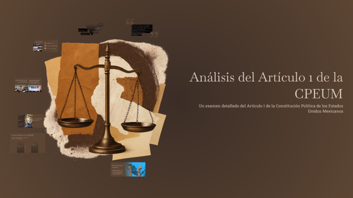 Análisis del Artículo 1 de la CPEUM by Hugo Tapia on Prezi