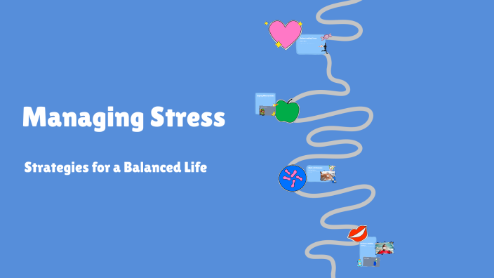 Managing Stress by Jaycie Kelly on Prezi